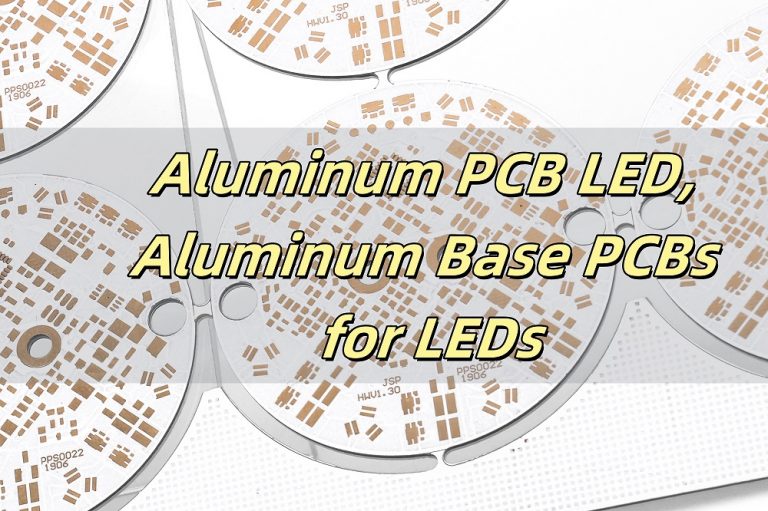 Aluminum PCB LED, Aluminum Base PCBs for LEDs PCB & MCPCB – Best Technology