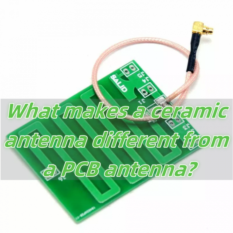 Ceramic Antenna vs PCB Antenna: Which Performs Better? - PCB & MCPCB ...