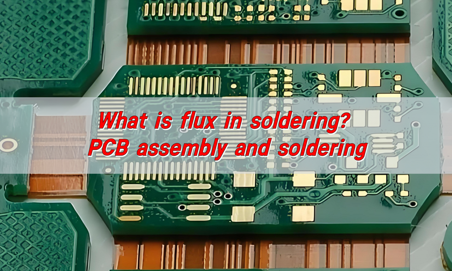 What is flux in soldering? PCB assembly and soldering PCB & MCPCB ...