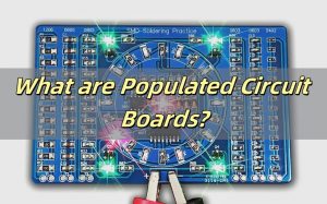 What are Populated Circuit Boards? Populated PCB HS Code PCB & MCPCB ...